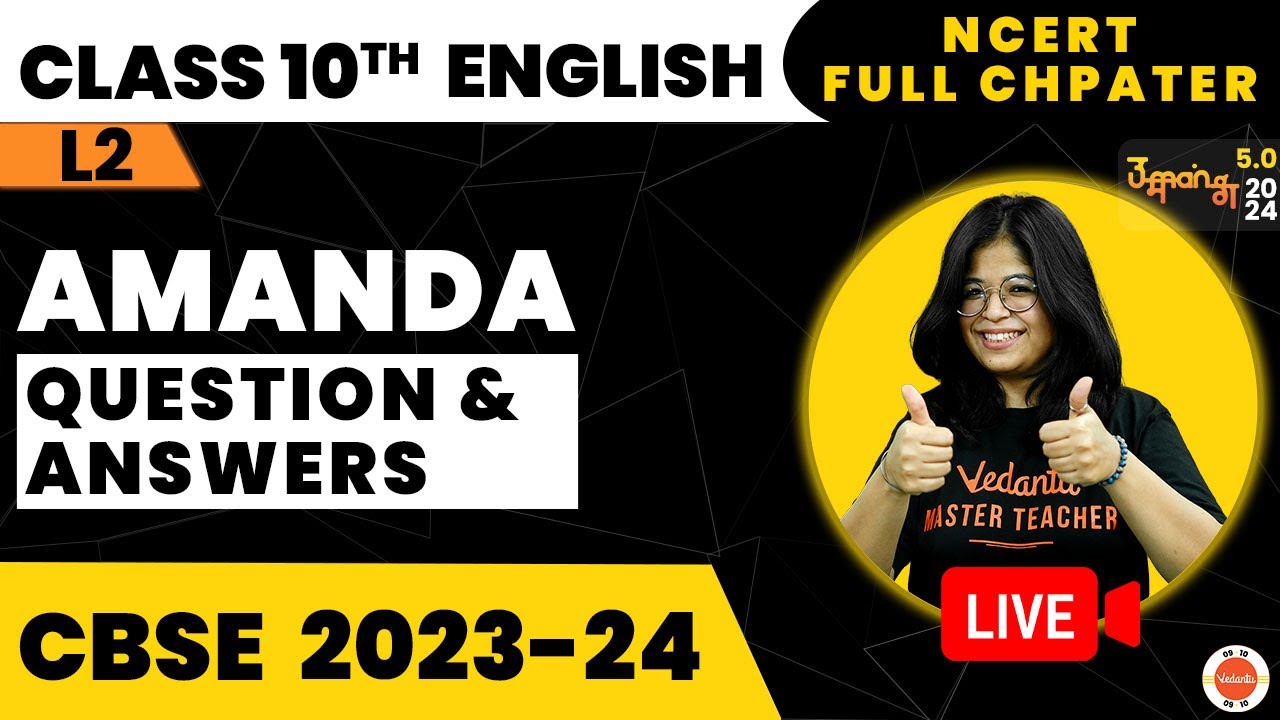 Amanda [Poem] Question and Answers | NCERT Class 10 English Chapter-6 ...