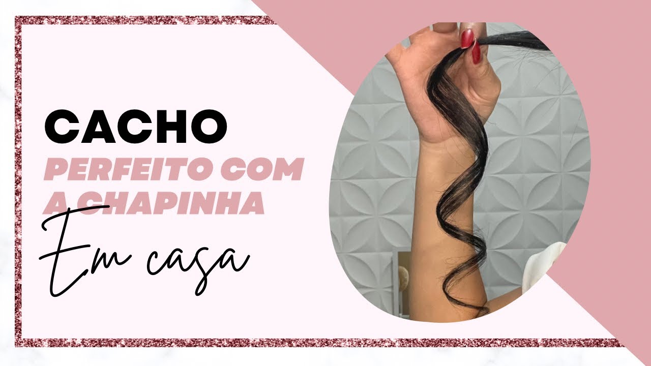APRENDA A FAZER CACHO COM A CHAPINHA SOZINHA EM CASA/ A MANEIRA MAIS ...