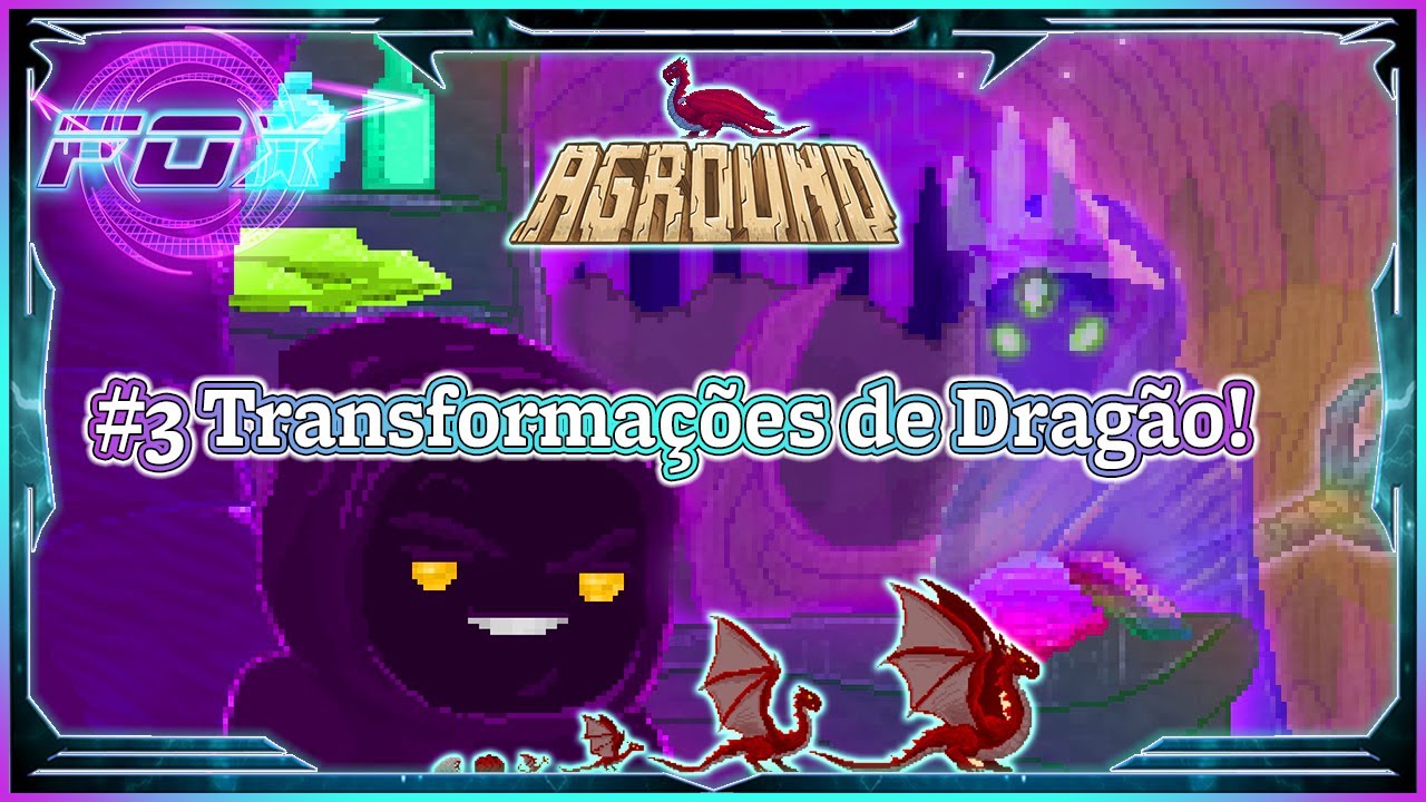 #3 Transformações de Dragão! - Aground - YouTube