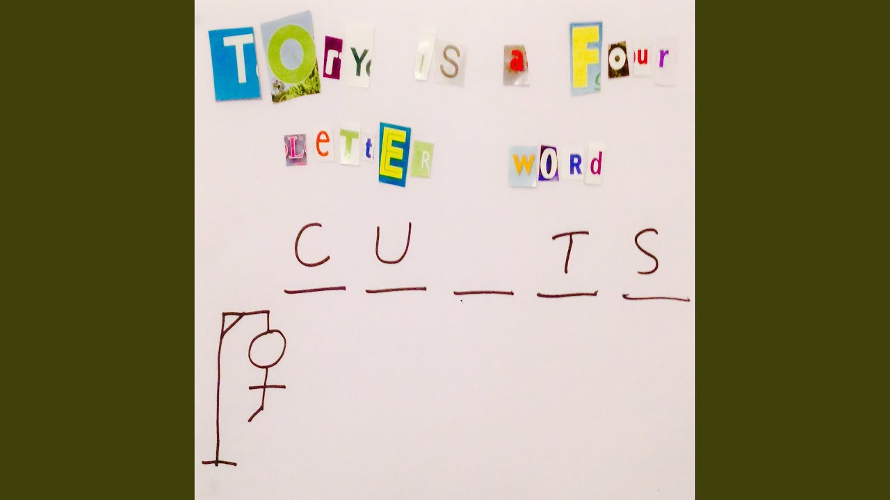 Tory Is a Four Letter Word - YouTube