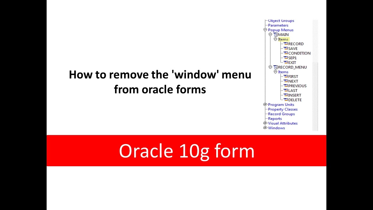 How To Remove The Window Menu From Oracle Forms Youtube