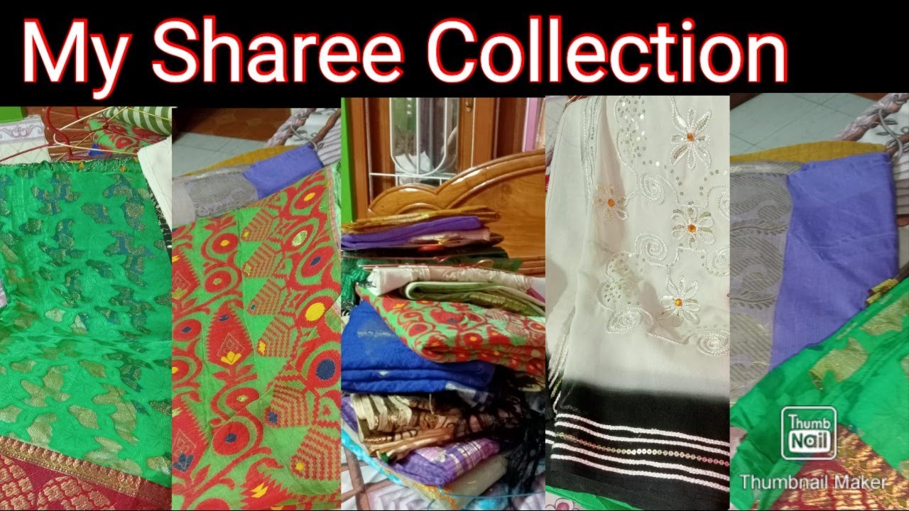 আমার শাড়ীর collection//My Sharee Collection//Bengali Sharee Collection - YouTube
