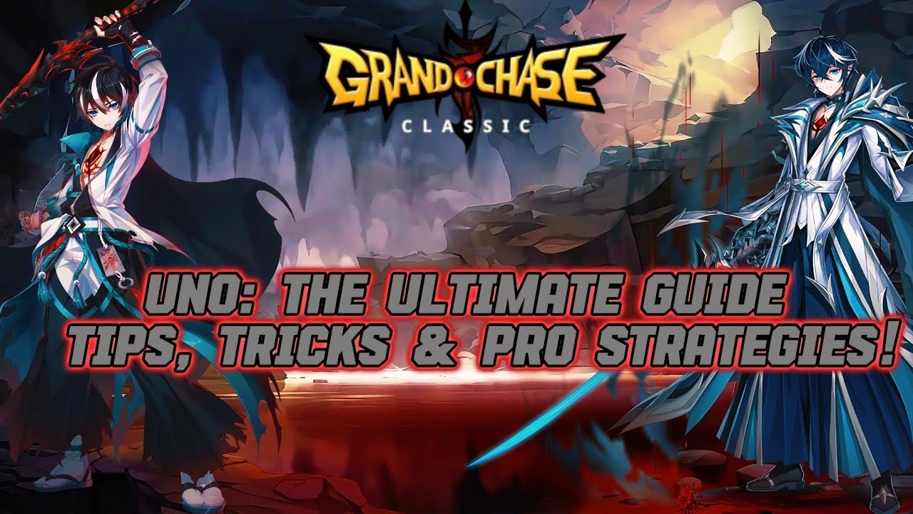 UNO: The Ultimate Guide — Tips, Tricks & Pro Strategies! Grand Chase ...