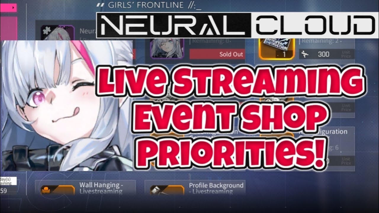 Livestreaming Event Shop Priorities! [Neural Cloud] - YouTube