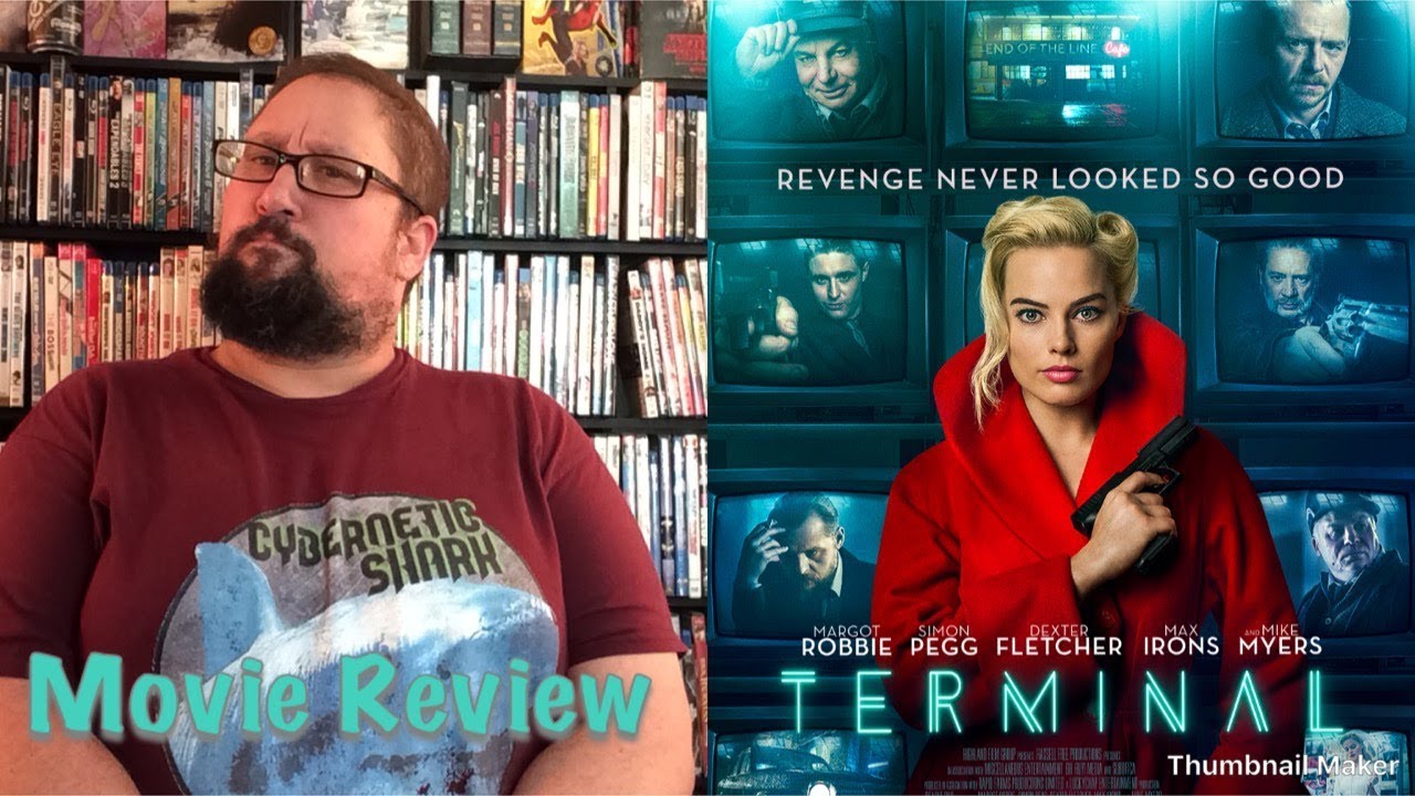 Terminal (2018) Movie Revie- The Video Files - YouTube