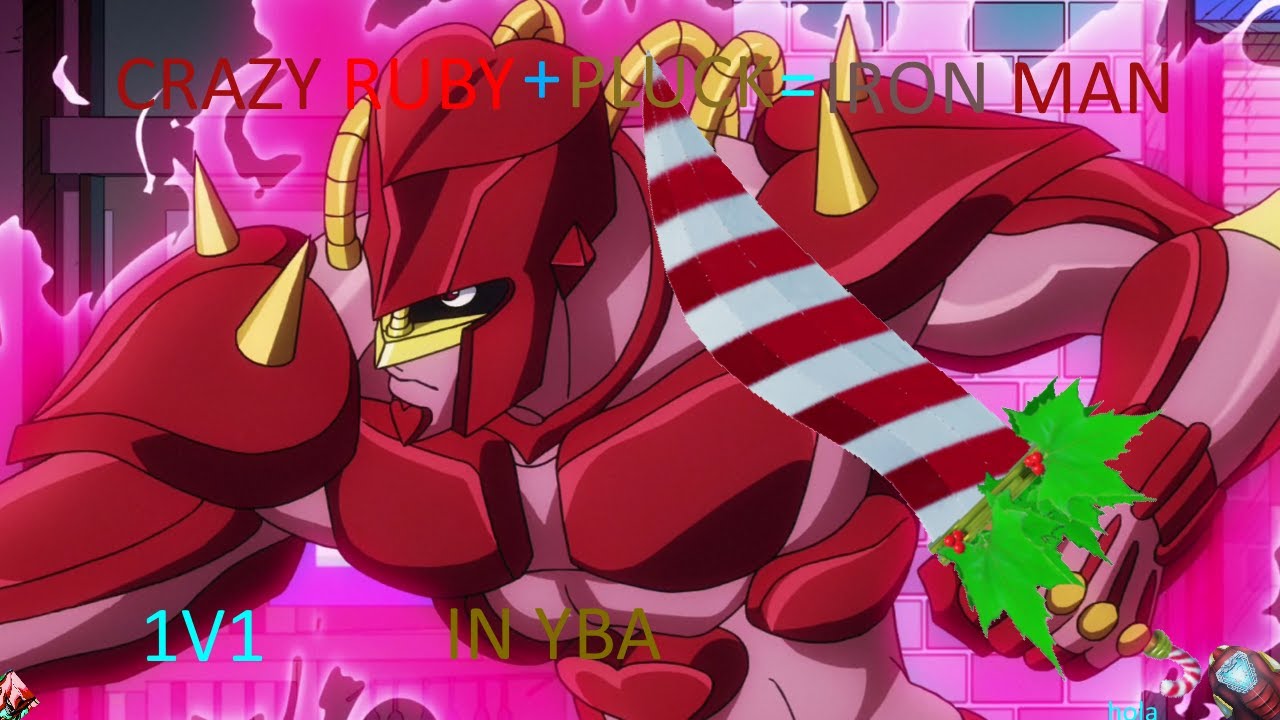 (YBA) Crazy Ruby + Pluck = IronMan en 1v1 :D - YouTube
