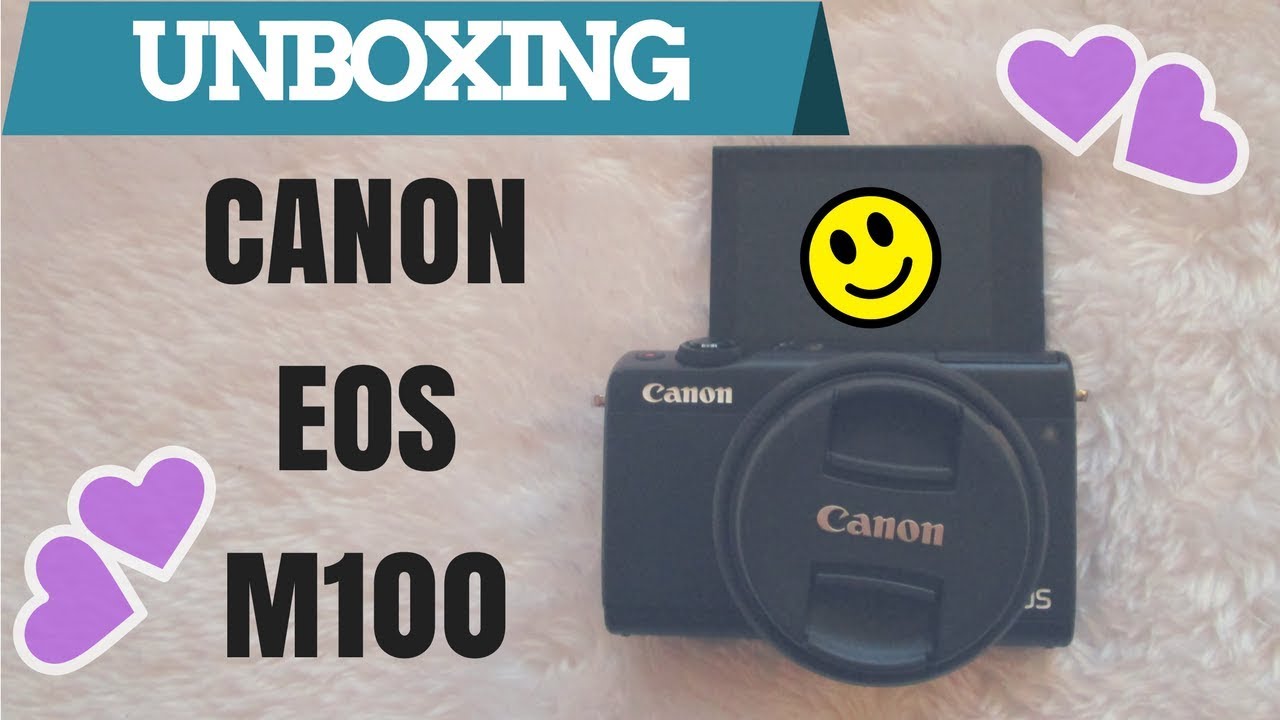 CANON EOS M100 UNBOXING - YouTube
