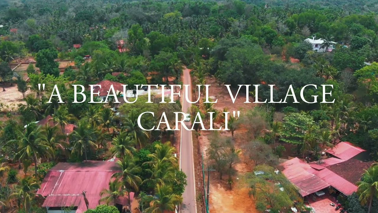 🙌Beautiful village of karally paroda goa👍😘 - YouTube