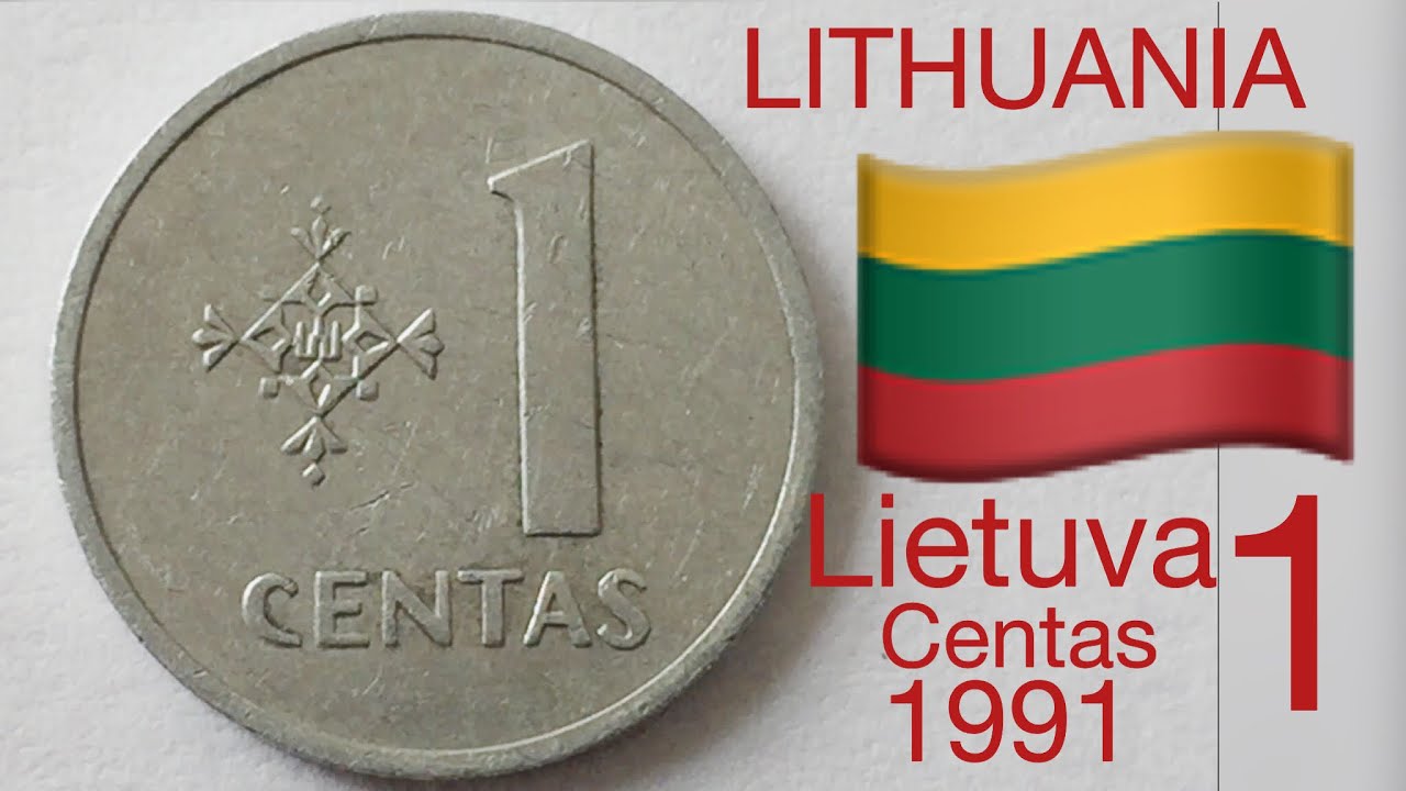 LITHUANIA /LIETUVA ONE CENTAS 1991coin/MY COINS - YouTube