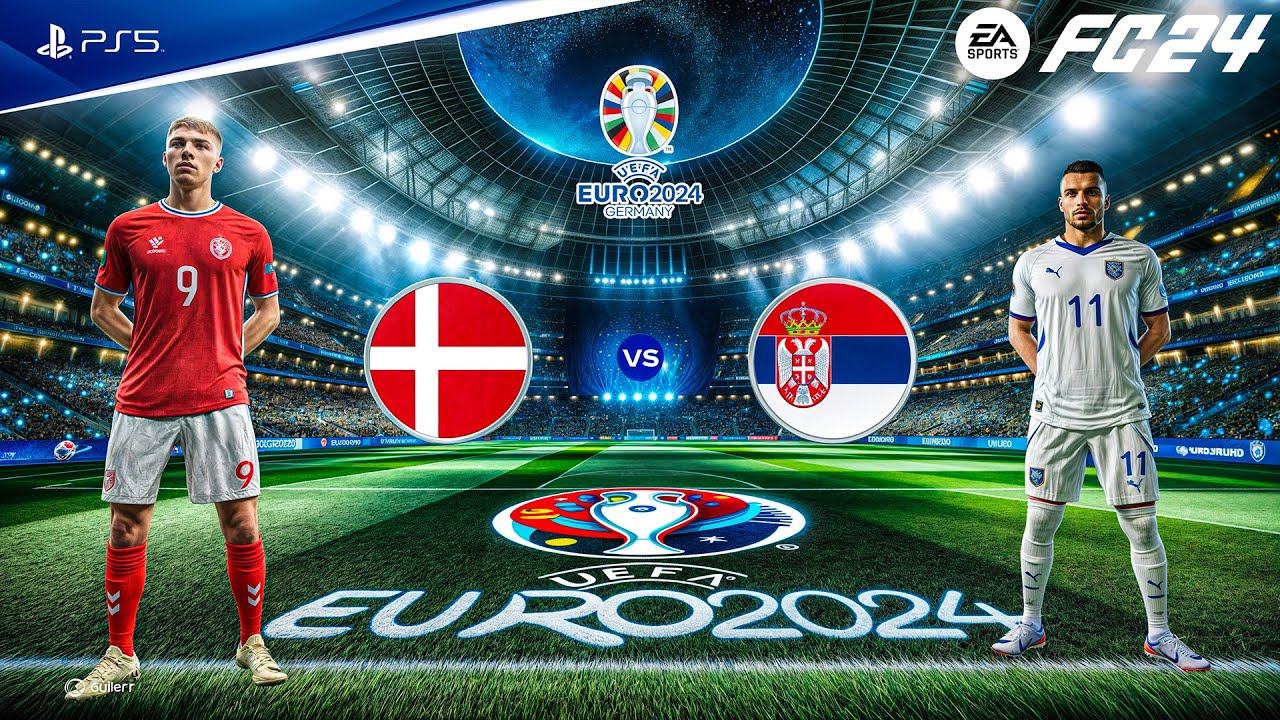 FC 24 - Denmark vs. Serbia | UEFA EURO 2024 Group C | PS5™ [4K60] - YouTube