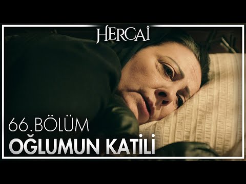 Senin oğlun benim oğlumun katili! - Hercai 66. Bölüm