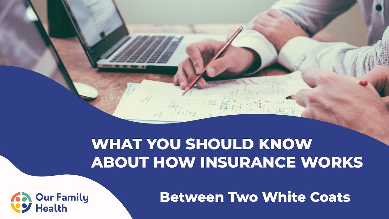 What You Should Know About How Insurance Works - YouTube