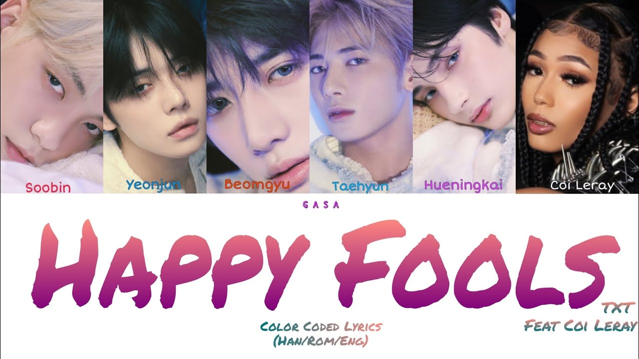 TXT - Happy Fools Lyrics [Color Coded Lyrics Han/Rom/Eng] - YouTube
