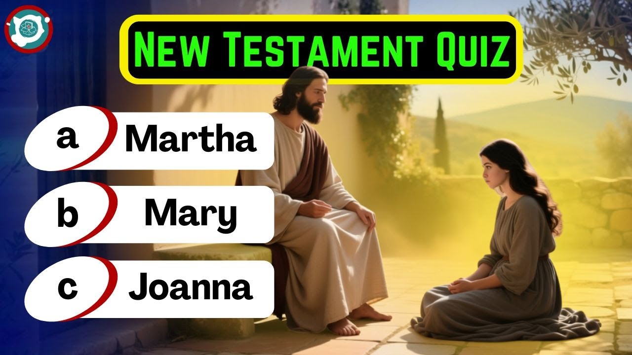 Test Your Knowledge of the New Testament! | 30 Bible Quiz Questions ...