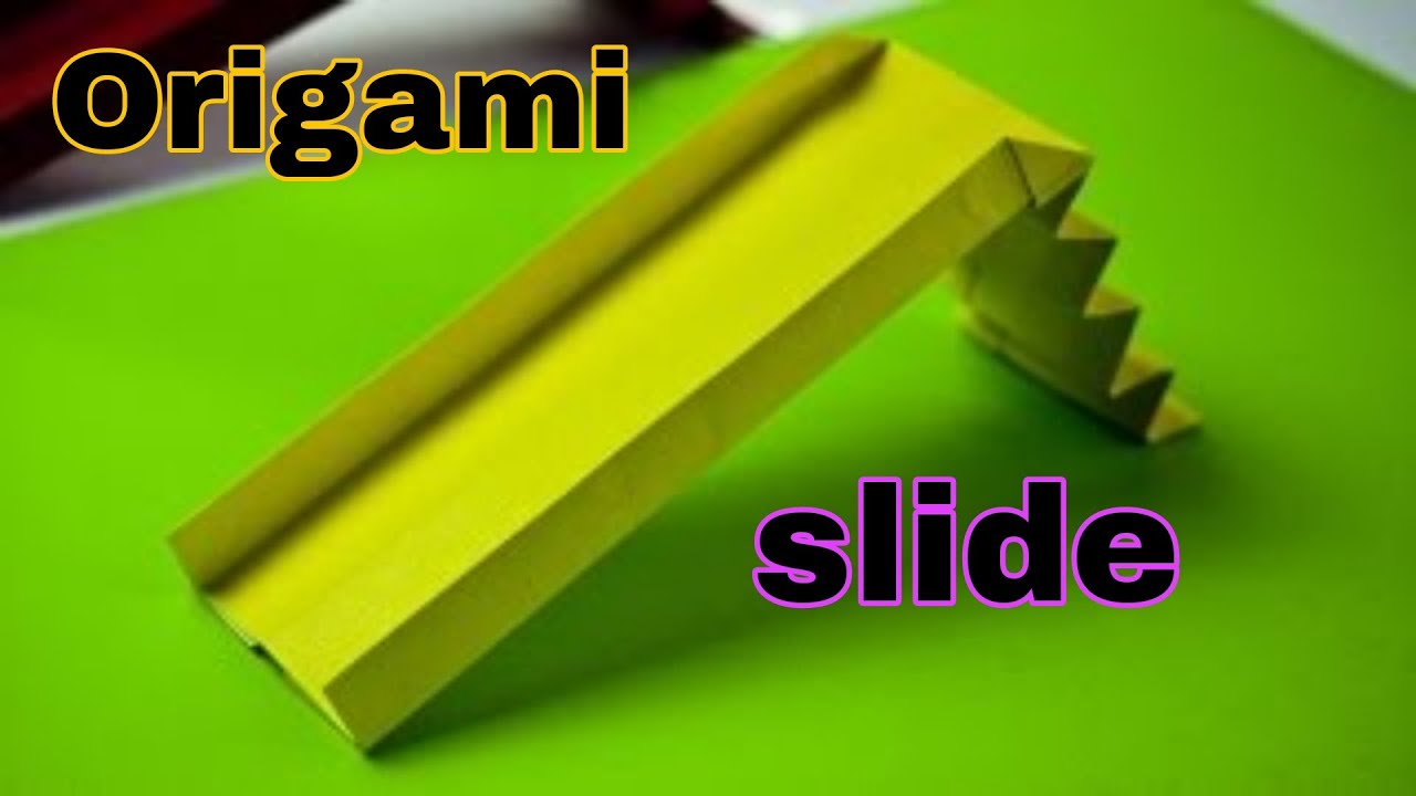 Origami slide | paper slide | how to make origami playground slide ...