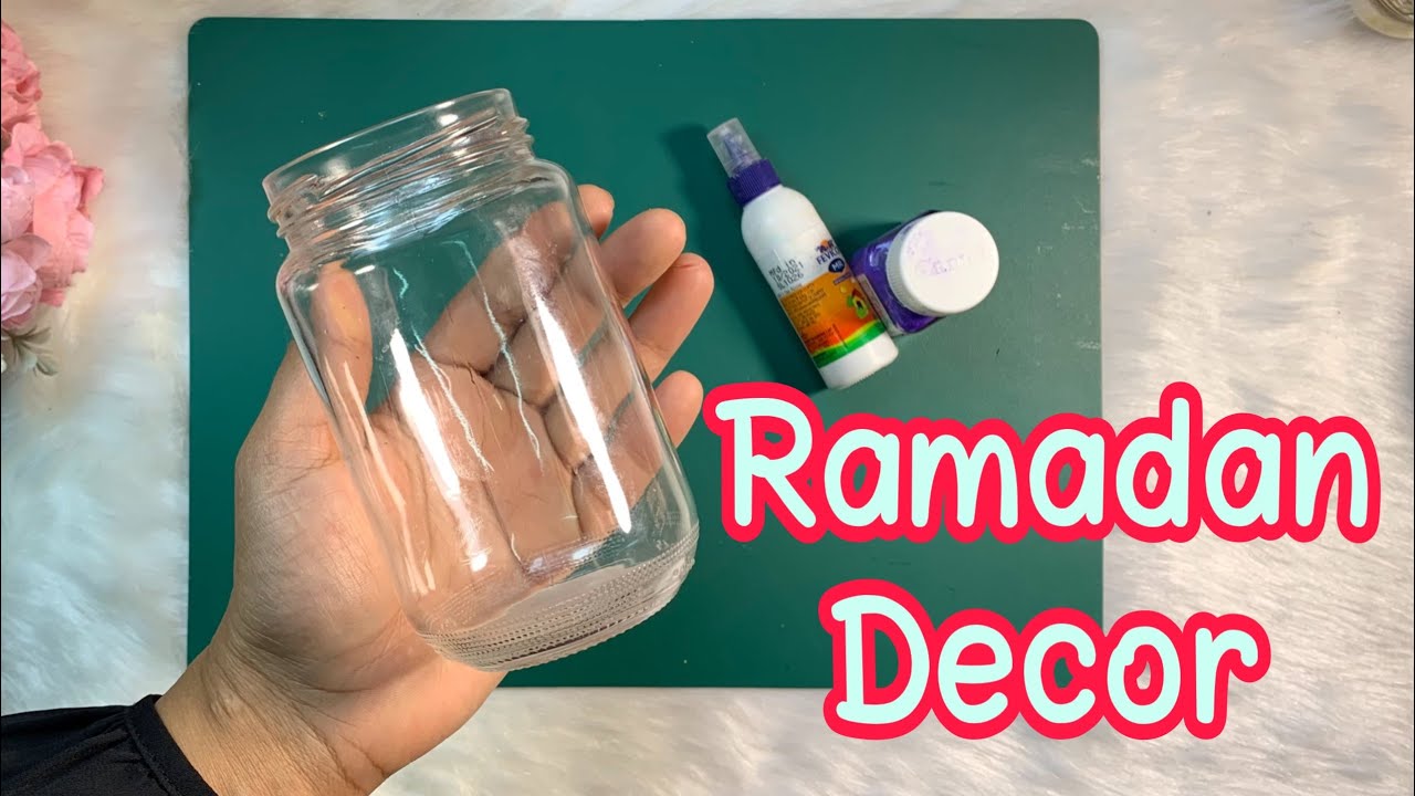 RAMADAN decor using glass jar / easy glass jar light for ramadan ...