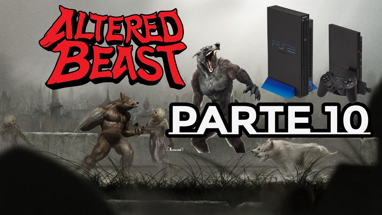 Guía Altered beast (PS2) Parte 10 | By Isrix - YouTube