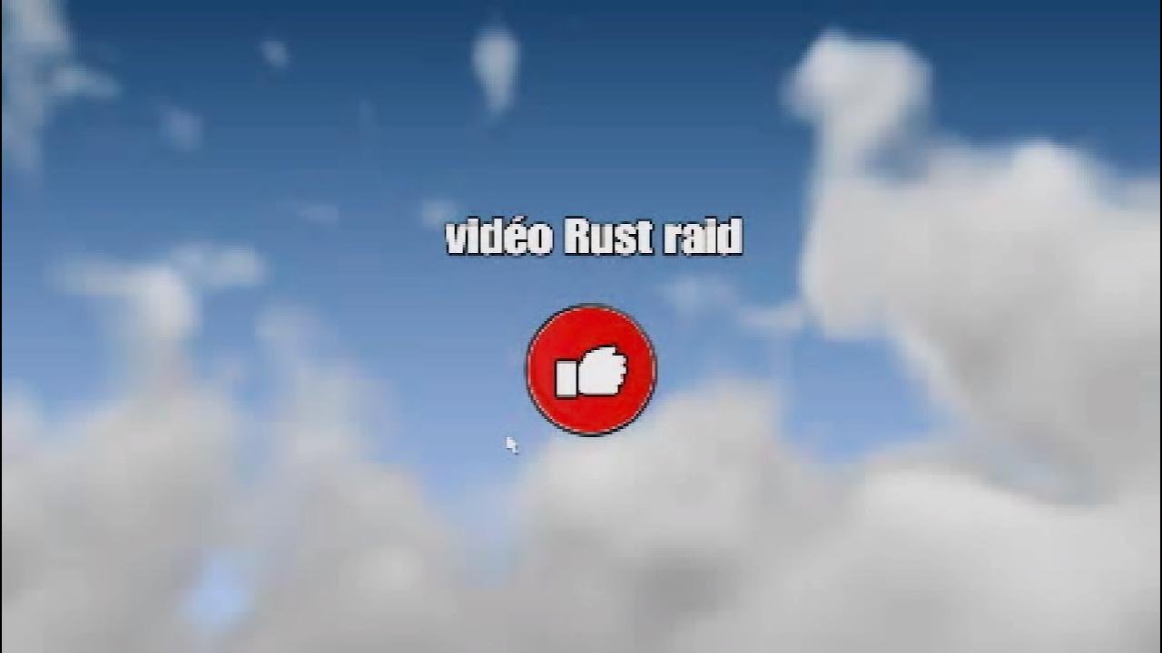 Vidéo Rust raid - YouTube