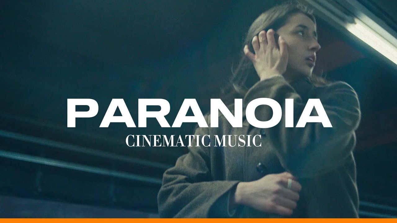 Paranoia - Epic Cinematic Background Music - Trailer - YouTube