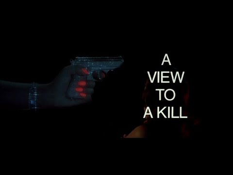 007 / A VIEW TO A KILL Title Sequence - YouTube