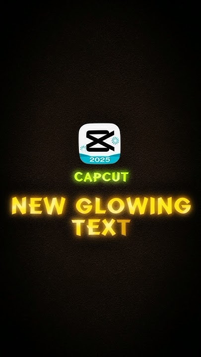 CAPCUT | NEW GLOWING TEXT TUTORIAL 🔥⚡| #shorts #tutorial #edit #viral - YouTube