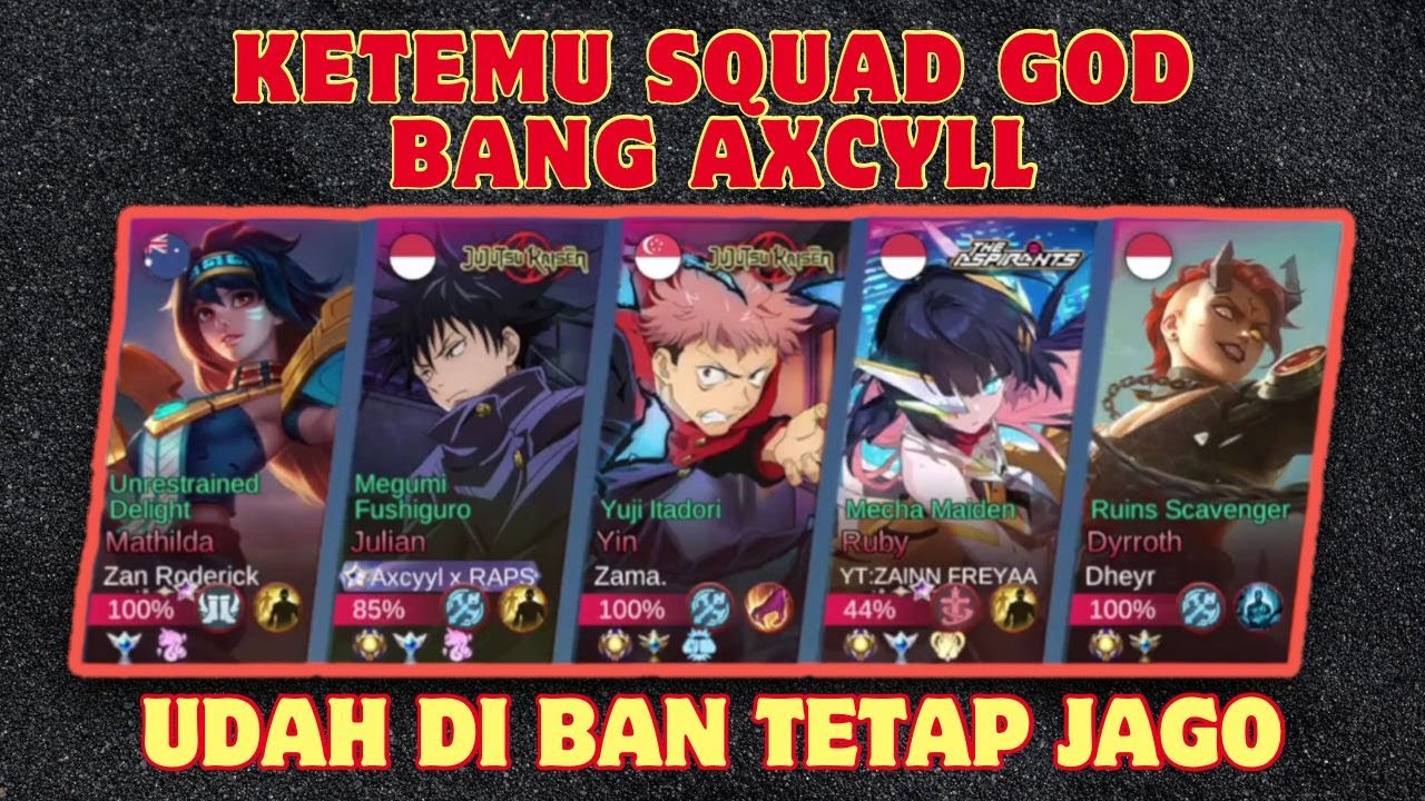 PERTAMA KALI KETEMU SQUAD GOD BANG AXCYLL KEMAREN KAWAN SEKARANG LAWAN ...