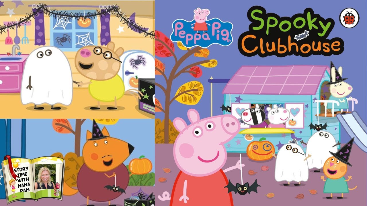 Peppa Pig | Spooky Clubhouse | Halloween kids book read aloud - YouTube