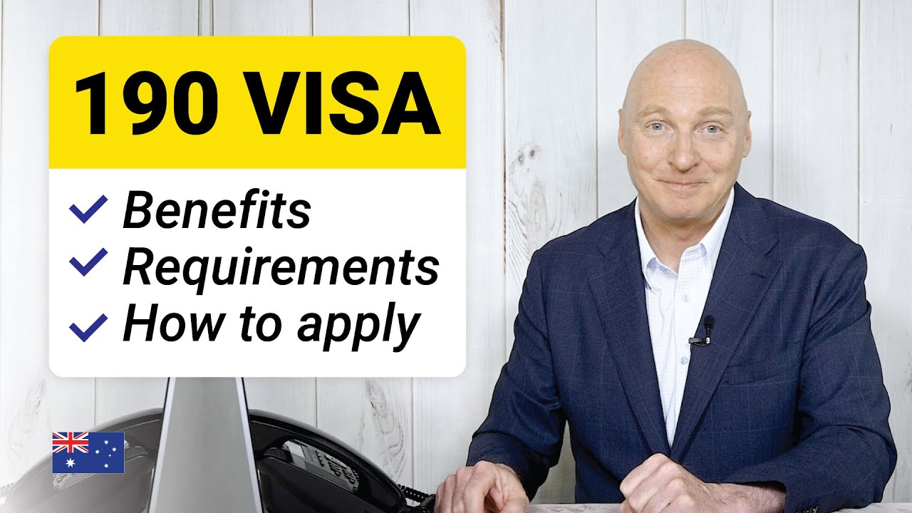 Australia'a State 190 Visa. Benefits, requirements and application ...