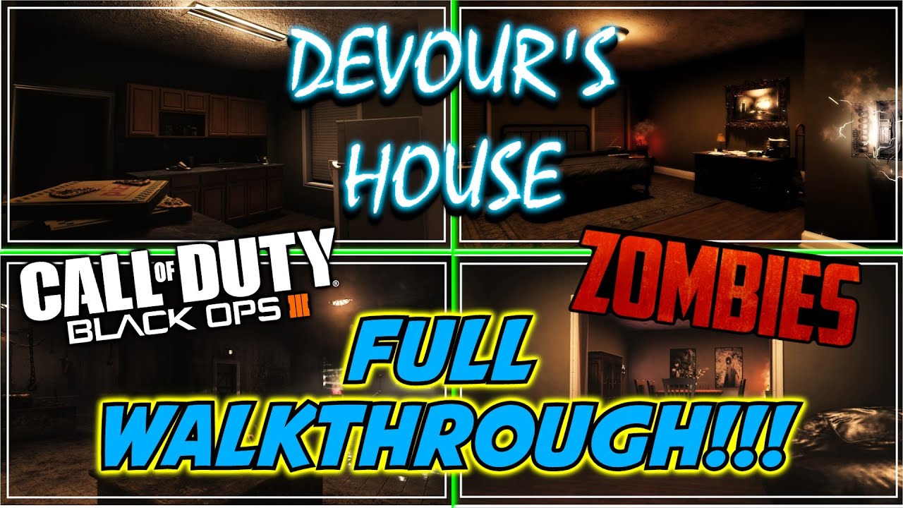 DEVOUR'S HOUSE - FULL WALKTHROUGH!!! | Zombies Custom Map (Black ops ...