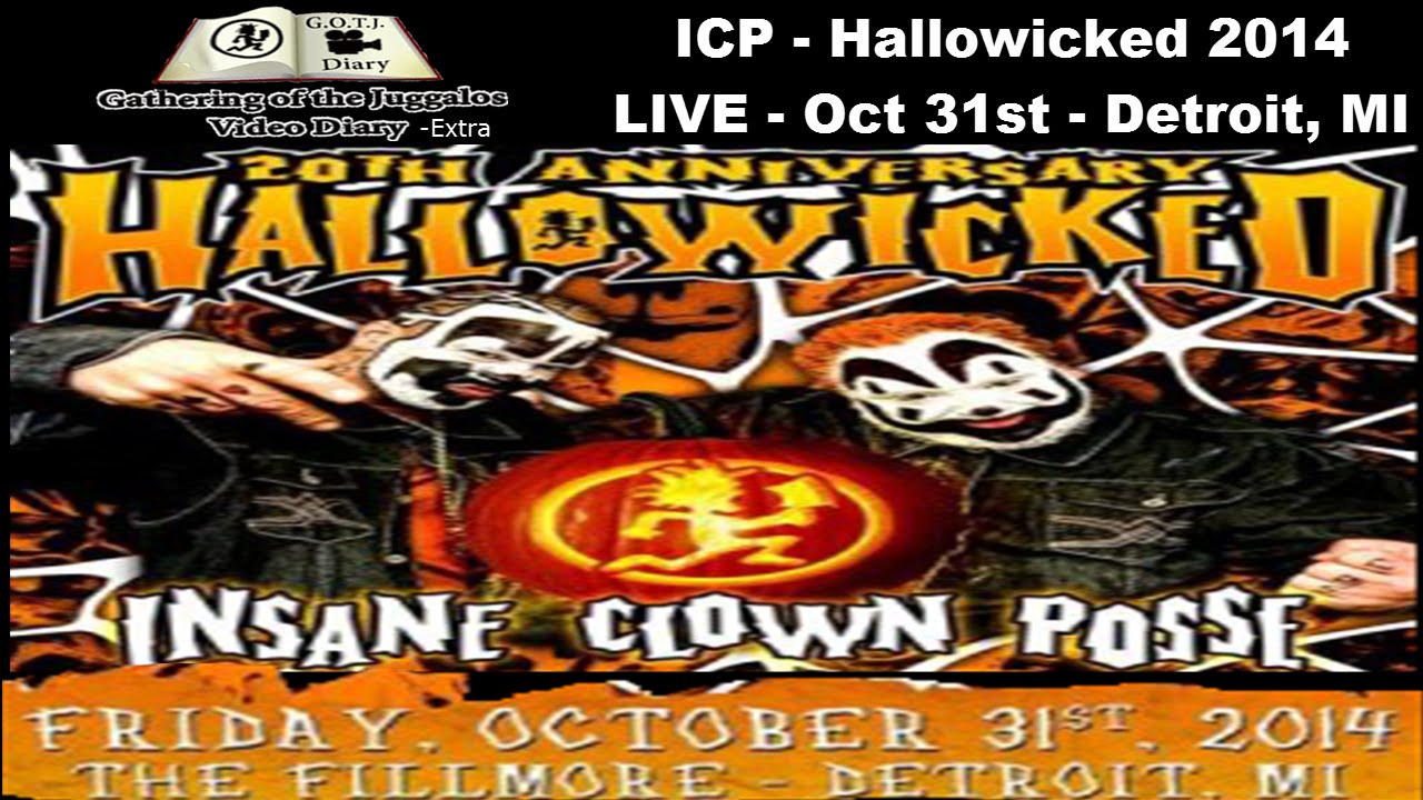 Insane Clown Posse - Hallowicked 2014 - LIVE - Detroit, Michigan @ The ...