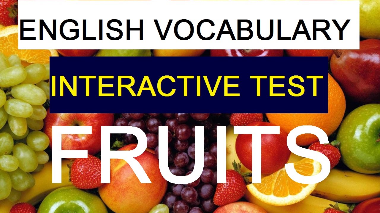 FRUITS English Vocabulary and interactive test คำศัพท์ ผลไม้ สอนและ ...