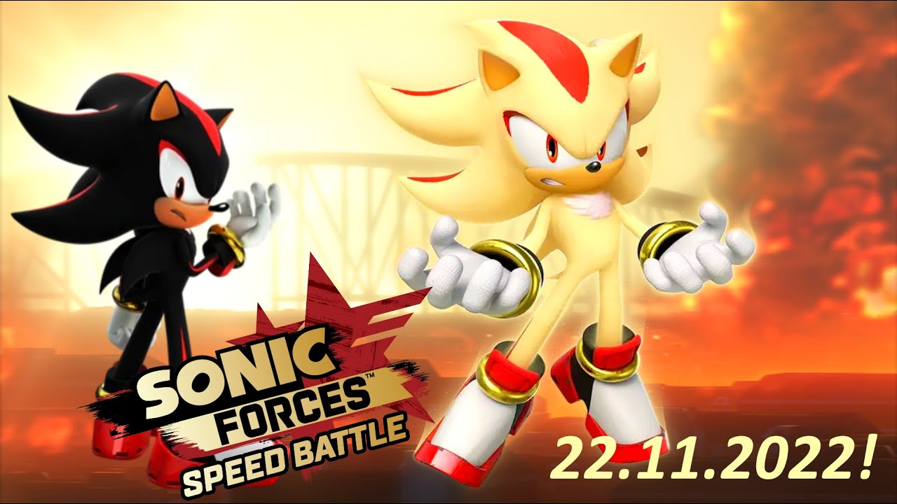 Tomorrow SUPER SHADOW! BIG HYPED! | Sonic Forces Speed Battle! (Android ...