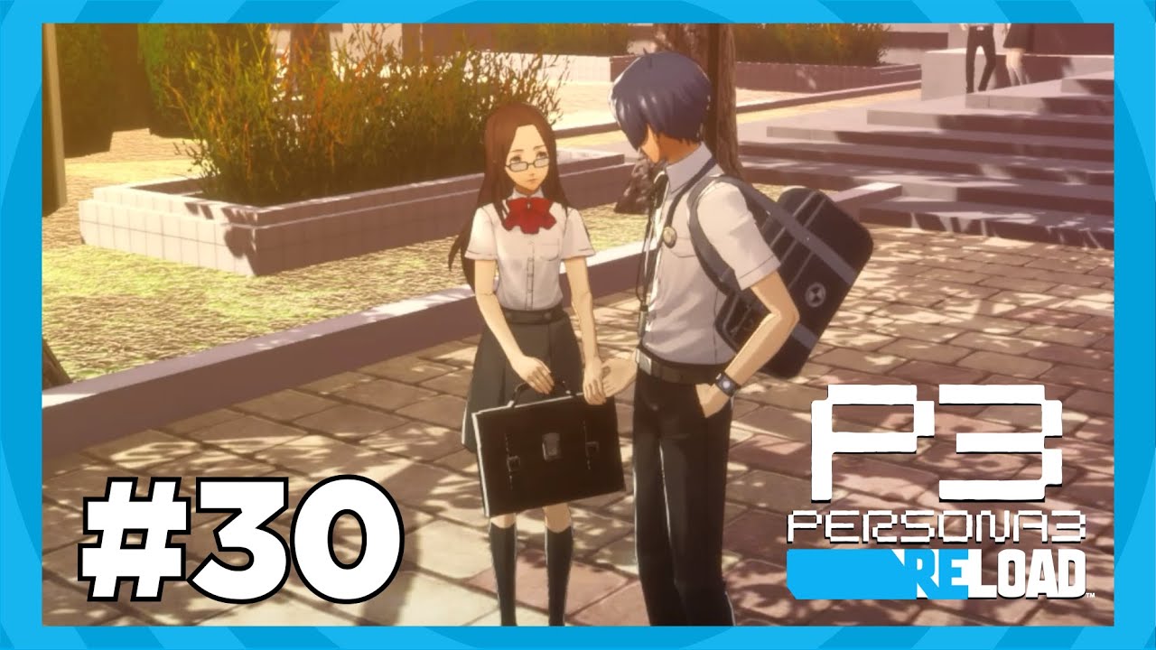 HOLD HANDS! - Persona 3 Reload Gameplay Walkthrough Part 30 - YouTube