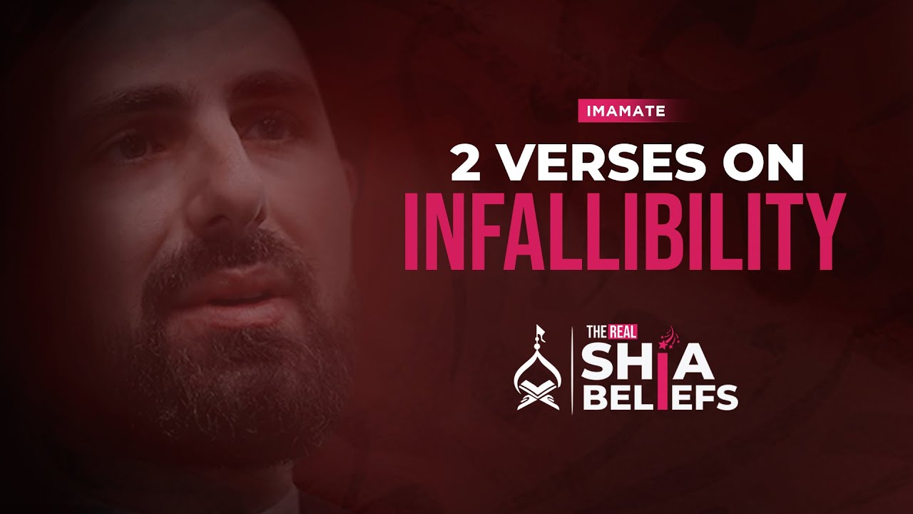 2 Quranic Proofs on Infallibility of Imams | ep 94 | The Real Shia ...