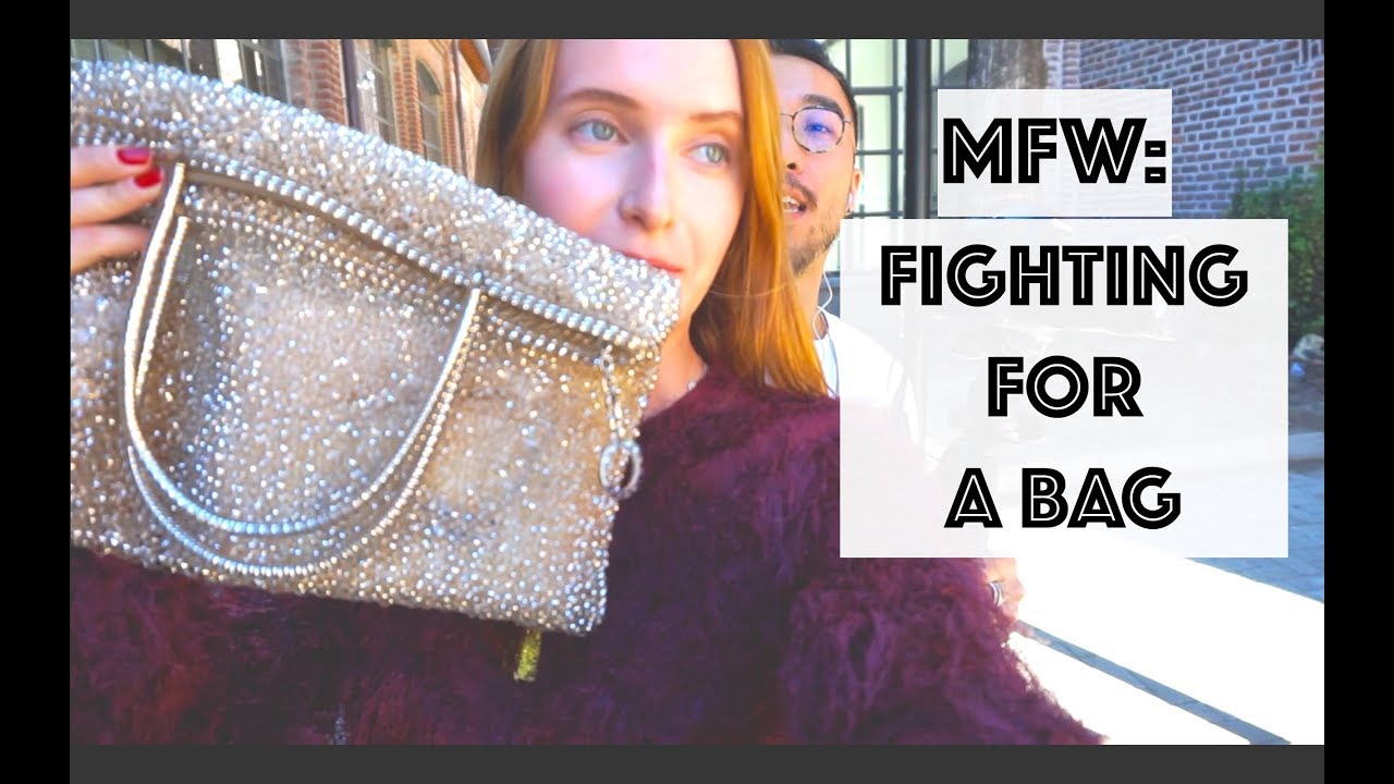 MILAN FASHION WEEK: GOT INTO A FIGHT FOR A BAG - YouTube