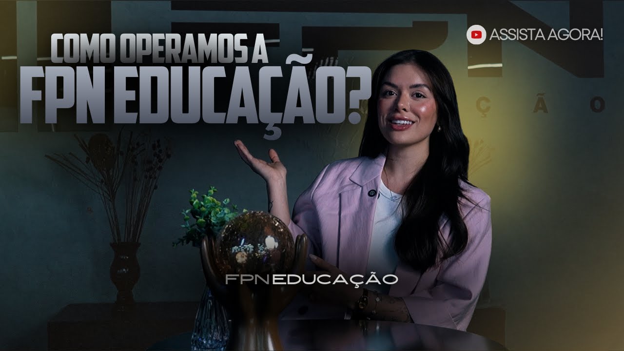 Como Funciona a Estrutura da FPN Educação por Dentro| Operação, Cultura ...