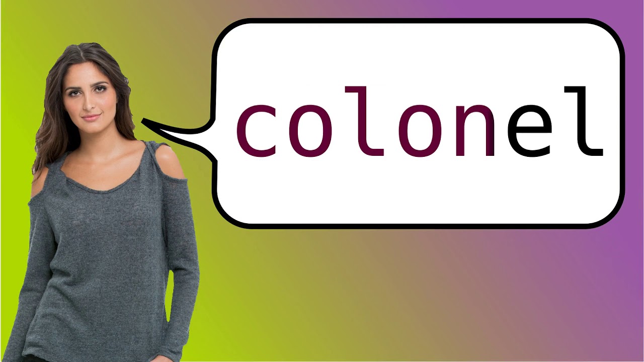 How to say 'colonel' in French? - YouTube