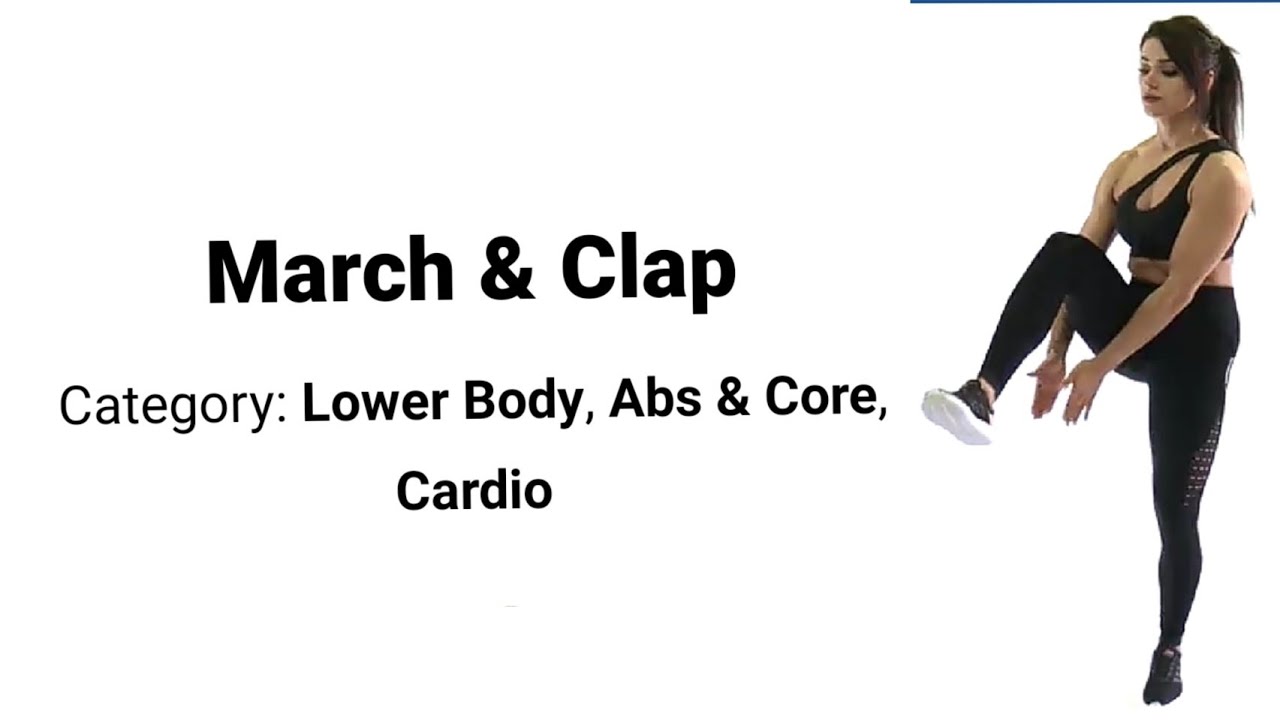 March and Clap_Lower Body, Abs & Core, Cardio(Standing) - YouTube