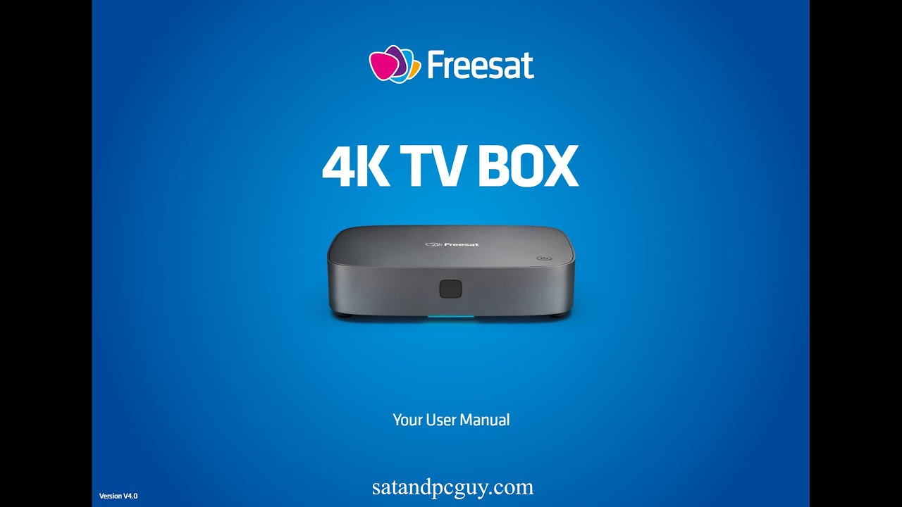 Freesat 4K TV Box (non Recording) User Manual and User Guide October ...