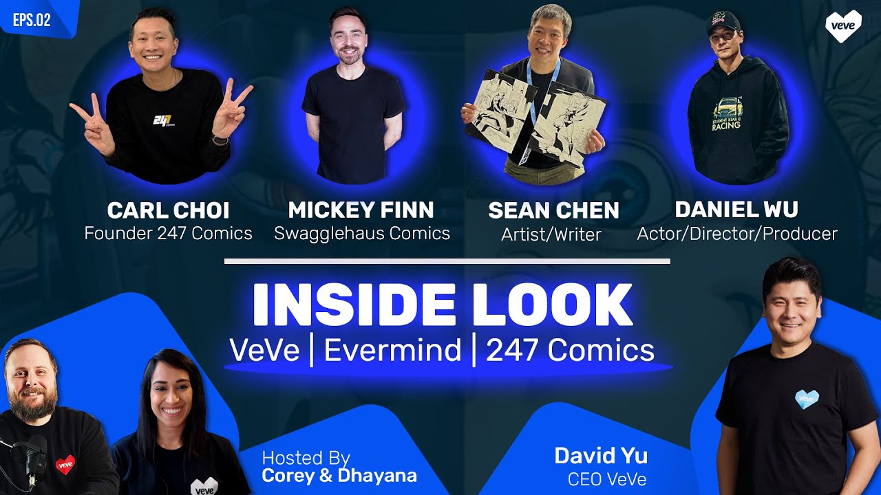 Inside Look: Meet the Minds Behind VeVe, Evermind & 247 Comics - YouTube