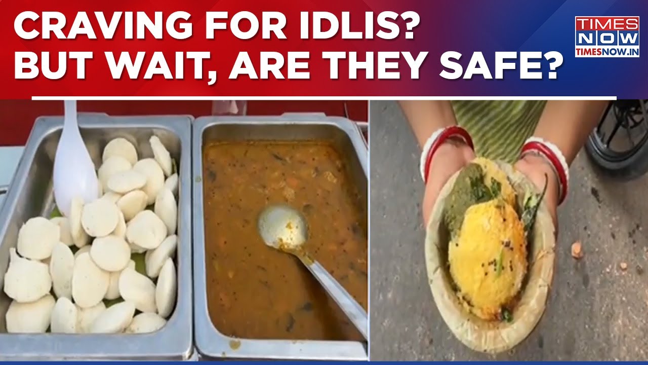 Bengaluru 'Toxic Idli': Can Eating Outside Cause Cancer? Unhealthy ...