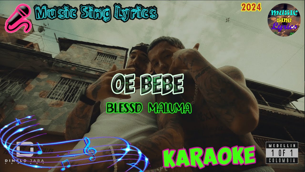 OE BEBÉ 💜 - BLESSD MALUMA (Karaoke/Lyrics Oficial) Music Sing Lyrics🎵 ...
