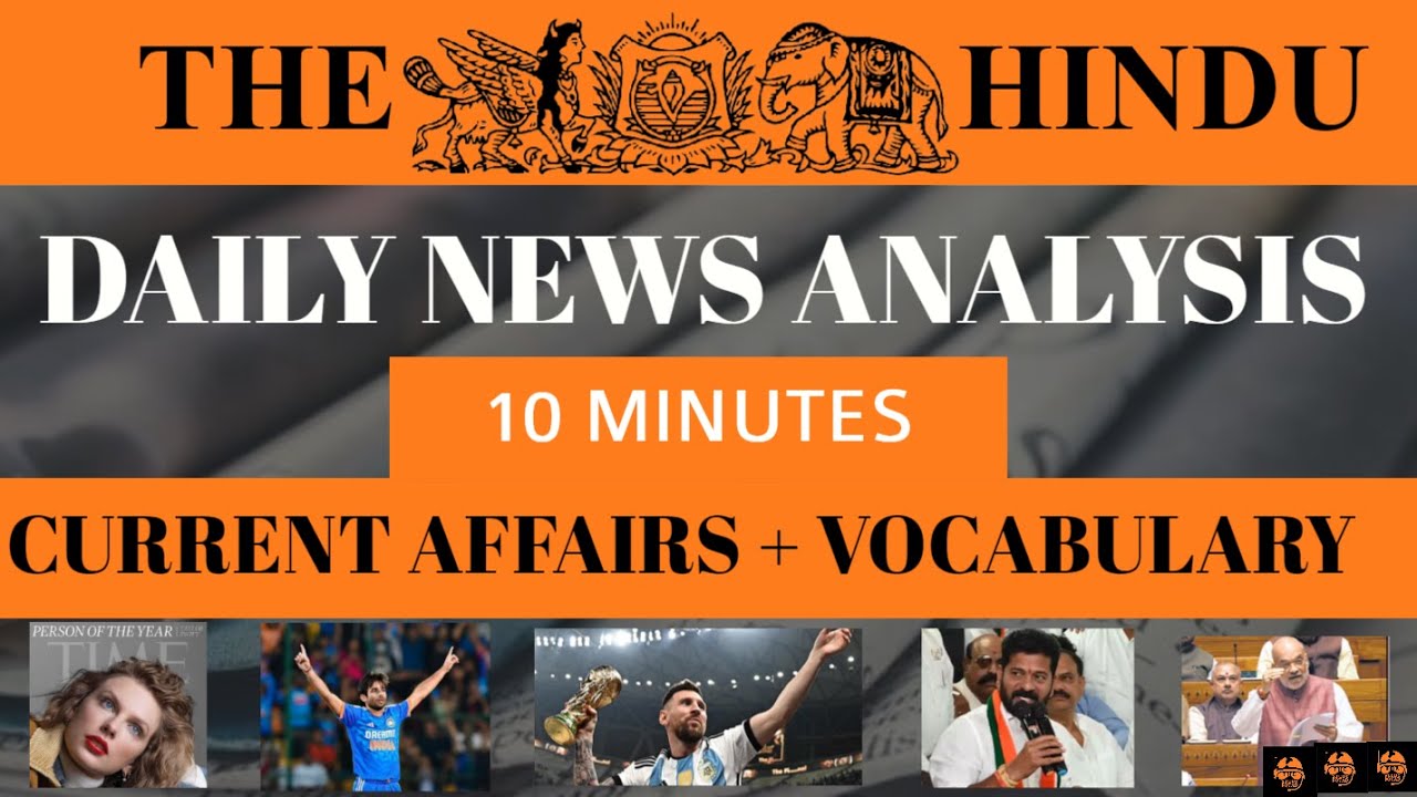 DAILY NEWS ANALYSIS + CURRENT AFFAIRS+ VOCAB II UNDER 10 MINUTES II FOR ...