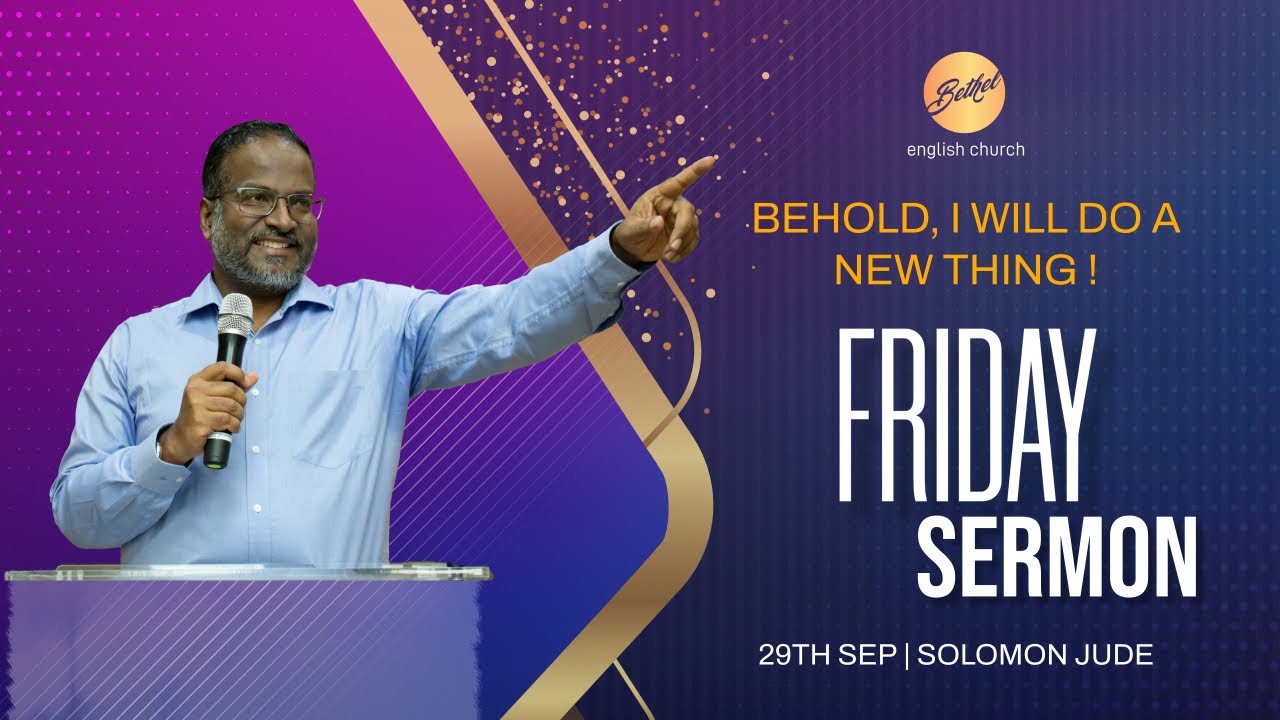 BAGEC | 29 September 2023 | Behold, I Will Do A New Thing | Sermon by Solomon Jude - YouTube