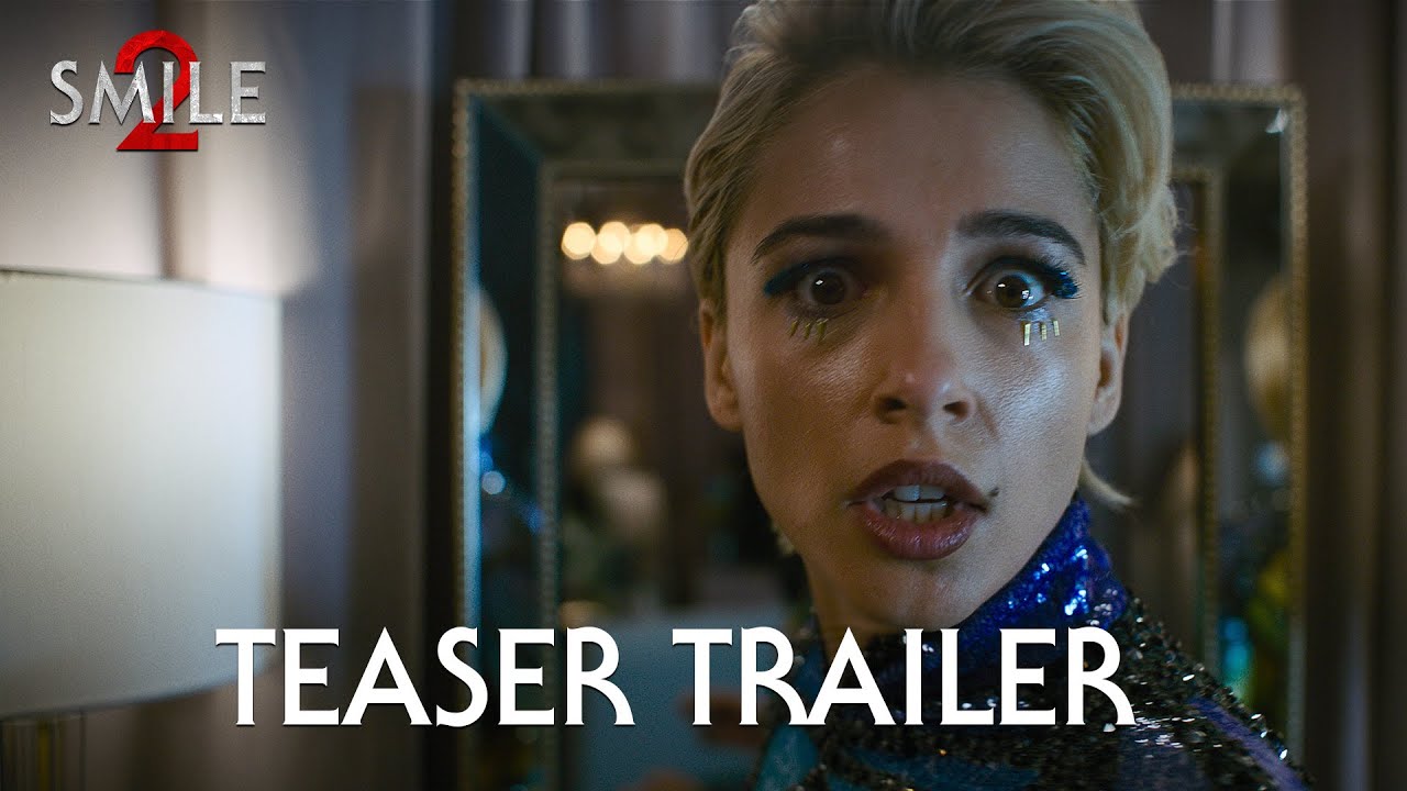Smile 2 | Official Teaser Trailer (2024 Movie) - Naomi Scott, Lukas ...
