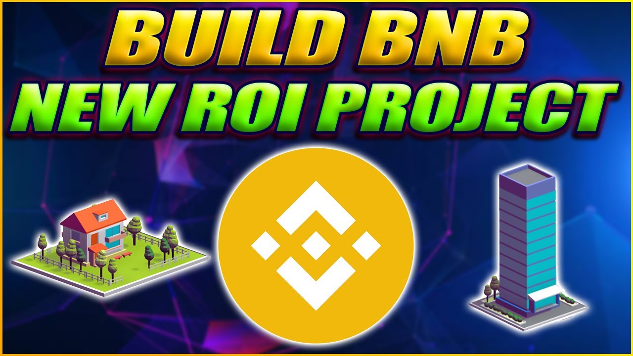 BUILD BNB - NEW UNIQUE ROI PROJECT LAUNCHING SOON STAKING BNB - YouTube