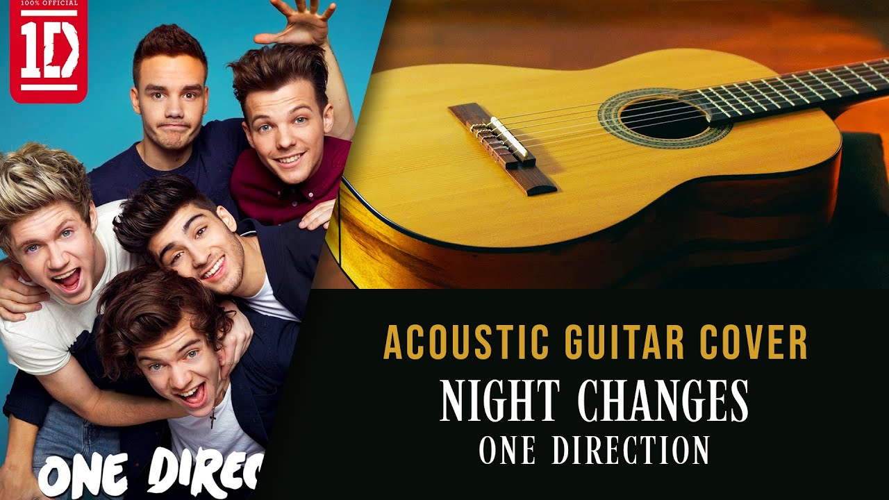 One Direction - Night Changes | Lyrics | Acoustic Guitar Cover - YouTube