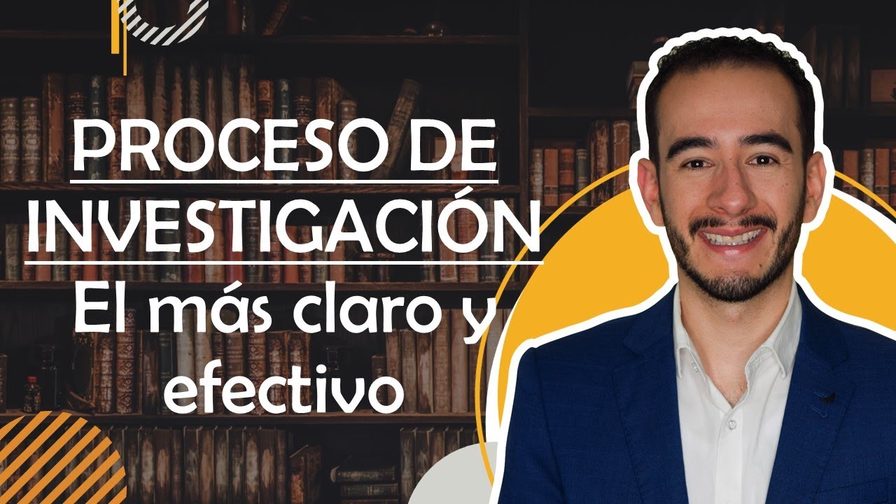 PROCESO DE INVESTIGACIÓN - El más claro y efectivo - Aprender a ...