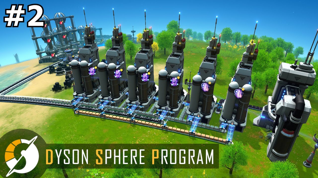 (Eng CC) Dyson Sphere Program Easy Guide #2 - Oil refineries & Energy ...
