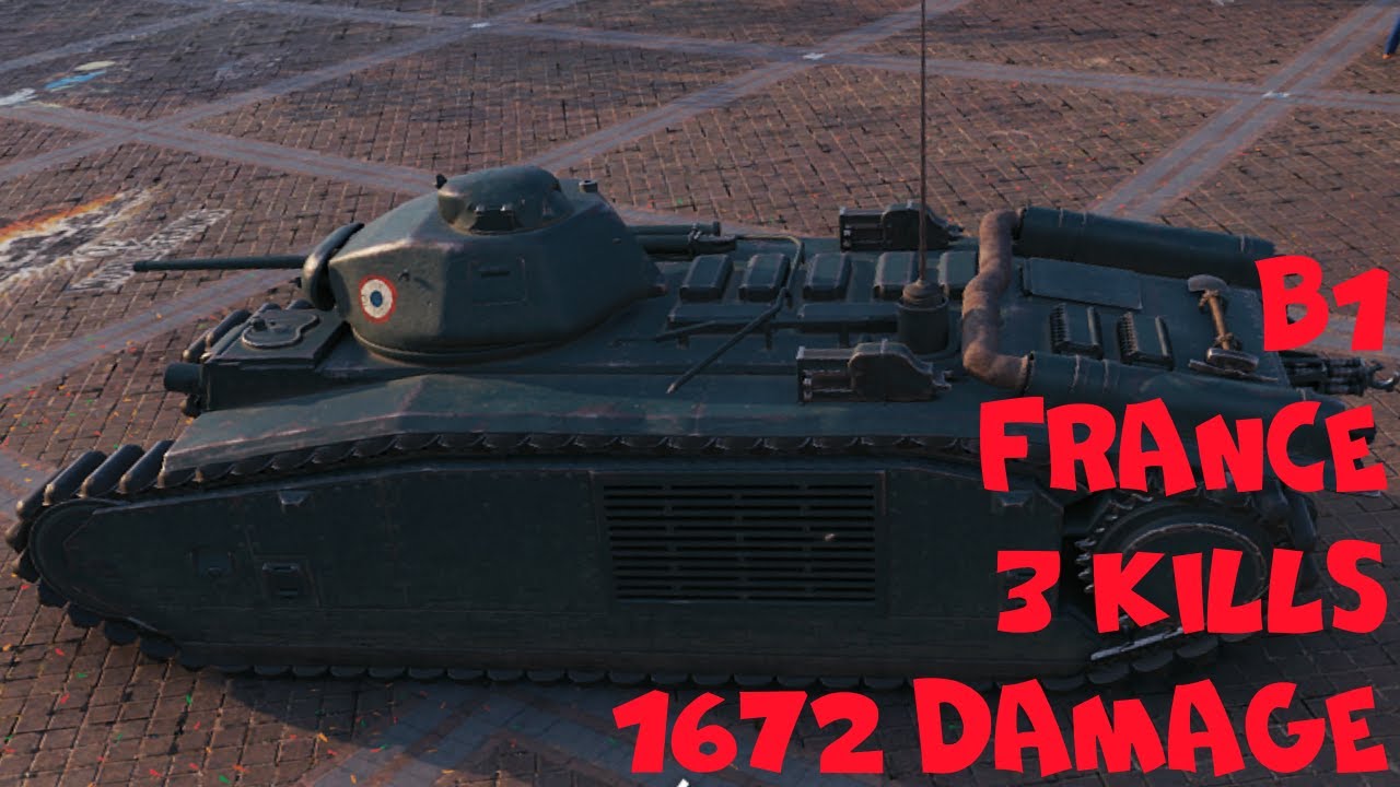 B1 France 3K 1672D: Tier IV: World Of Tanks: WOT Scraps - YouTube